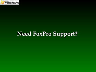 FoxPro Development | PPT | Computing | Technology & Computing