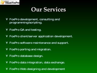 FoxPro Development | PPT | Computing | Technology & Computing
