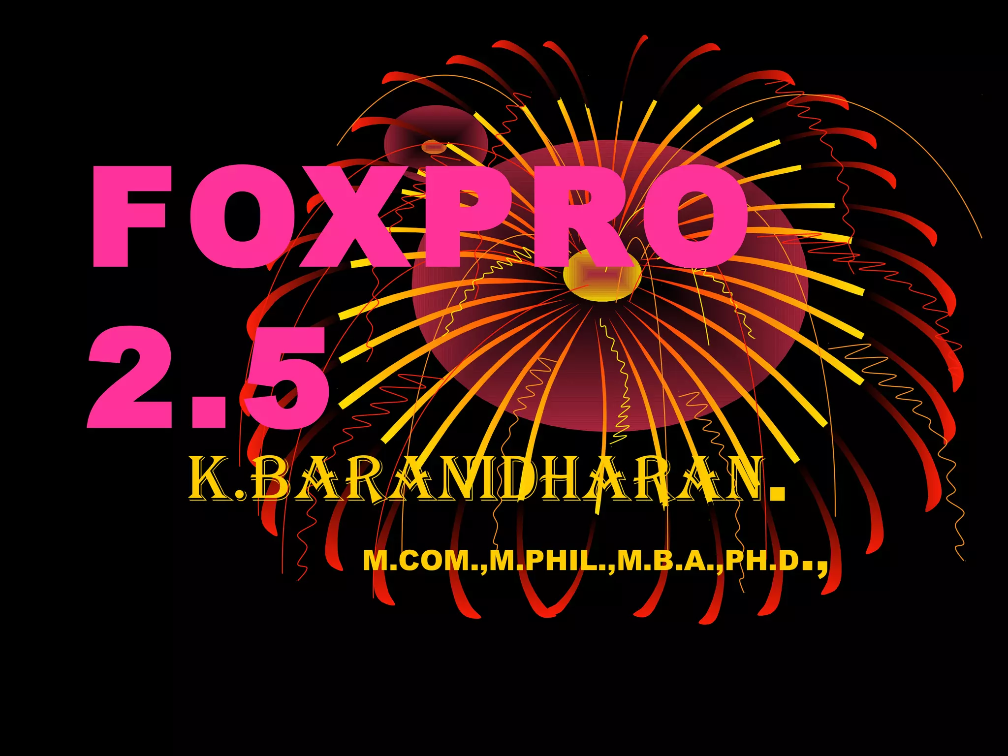 Fox pro 2.6 | PPT