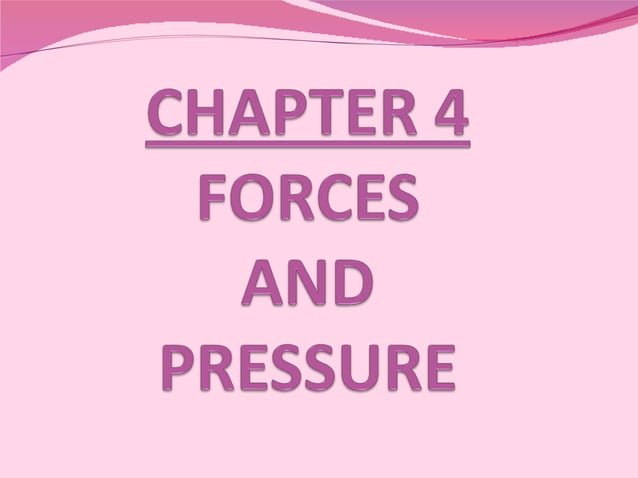 Force and Pressure | PPT | Chemistry | Science