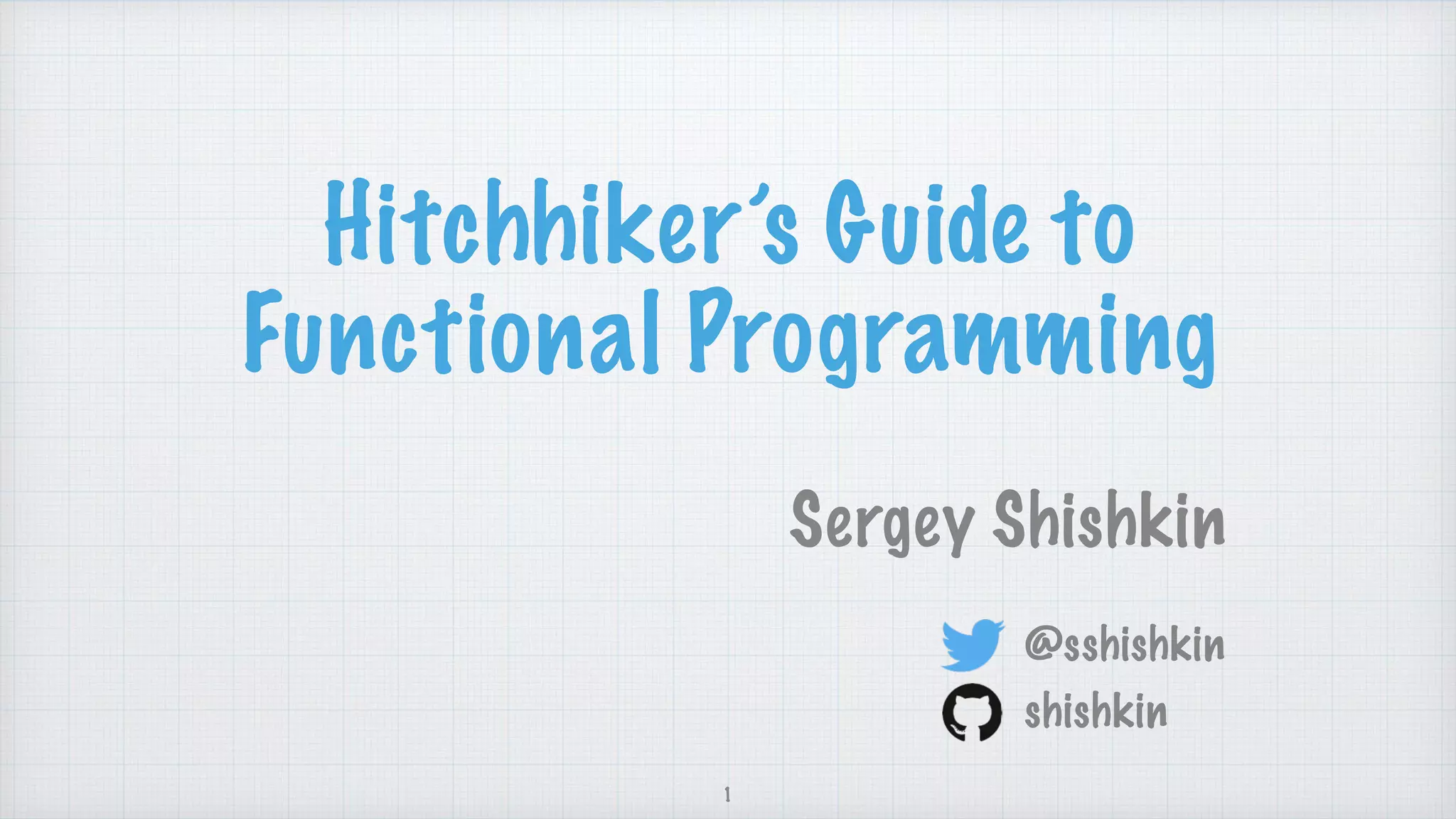 Hitchhiker's Guide to Functional Programming | PPT