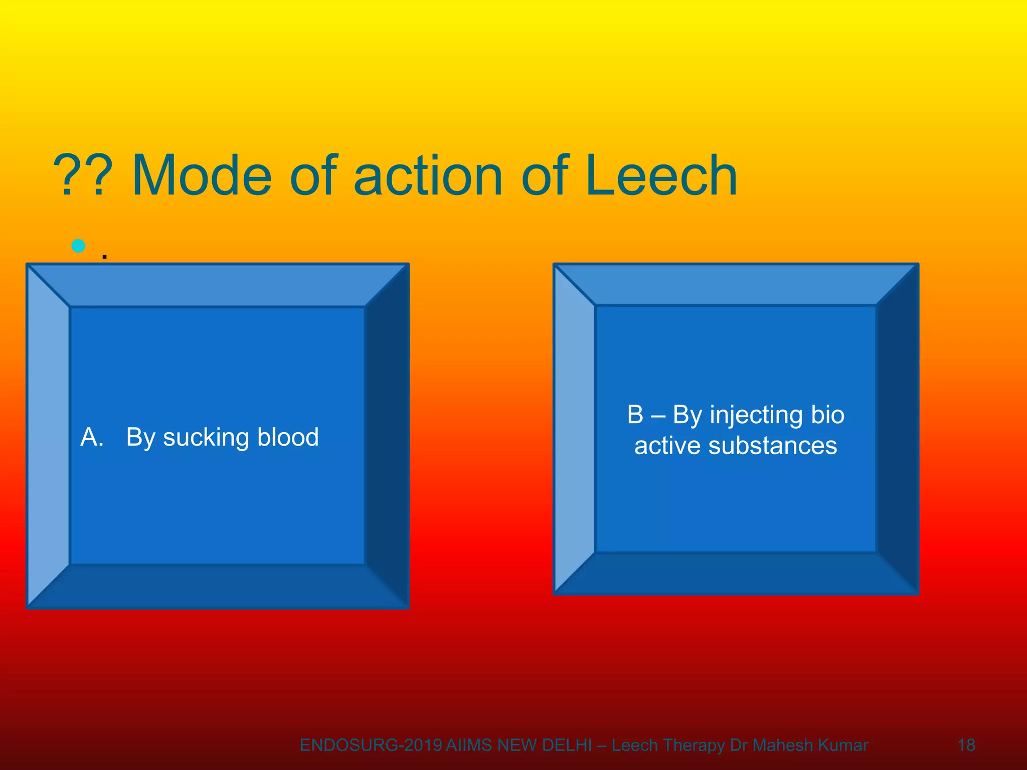 Leech and Leech therapy :scientific overview and its application | PDF