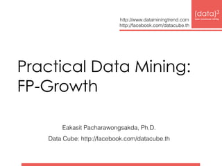 Practical Data Mining: FP-Growth | PDF
