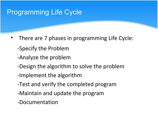 2.2 Demonstrate the understanding of Programming Life Cycle | PPT