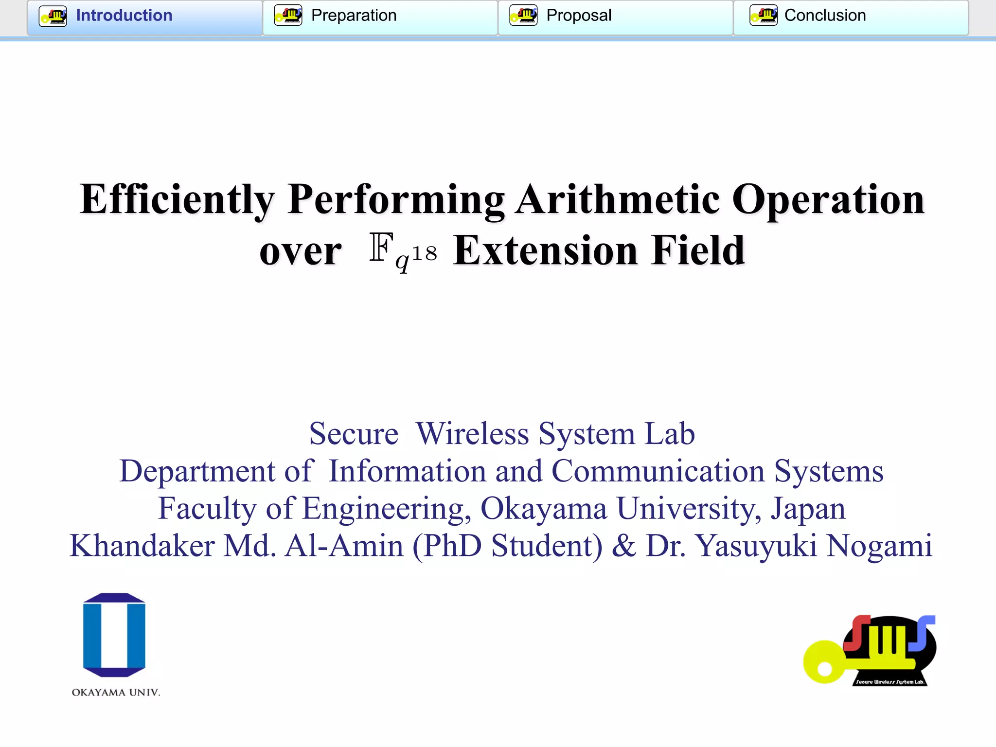 Efficiently Performing Arithmetic Operation over Fq18 Extension Field | PPT