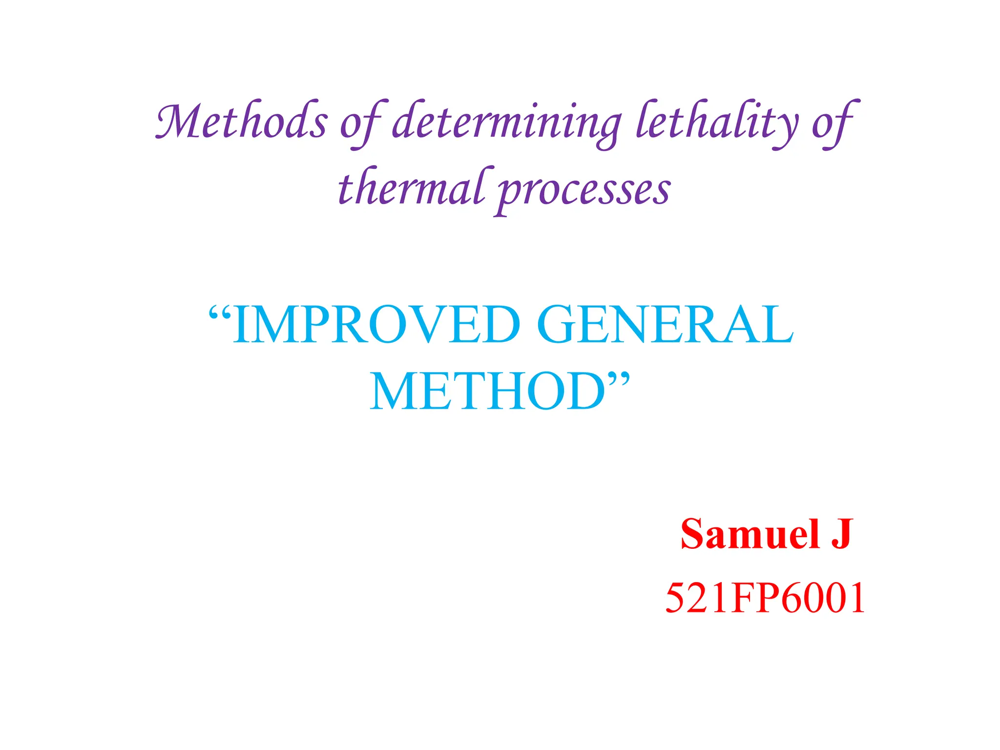 FP6235 Ppt.pptx Improved General Method for lethality | PPTX
