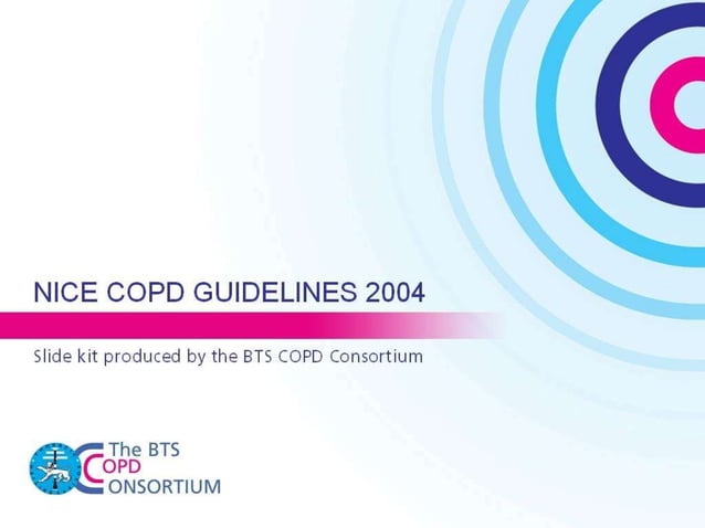 COPD NICE guidelines 2004 | PPT | Medical Health