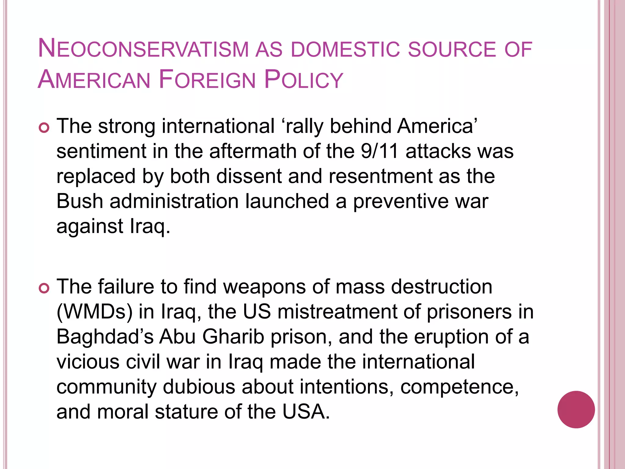 Neoconservatism and the domestic sources of American Foreign Policy | PPTX