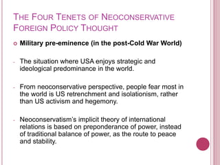 Neoconservatism and the domestic sources of American Foreign Policy | PPTX
