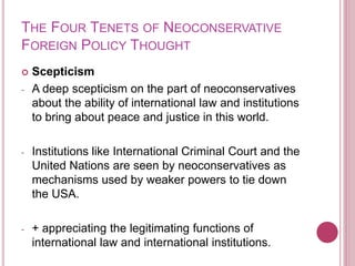 Neoconservatism and the domestic sources of American Foreign Policy | PPTX