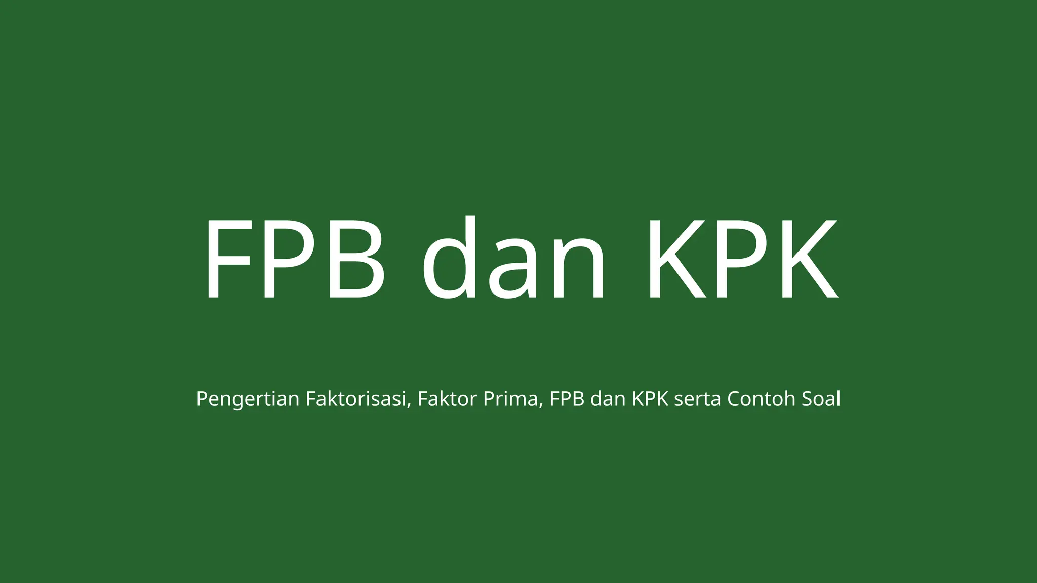 FPB dan KPK Presentasi Hijau Putih Sederhana.pptx