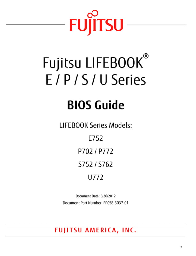 Fujitsu LIFEBOOK S752 Bios Guide | PDF | Operating Systems | Computer ...