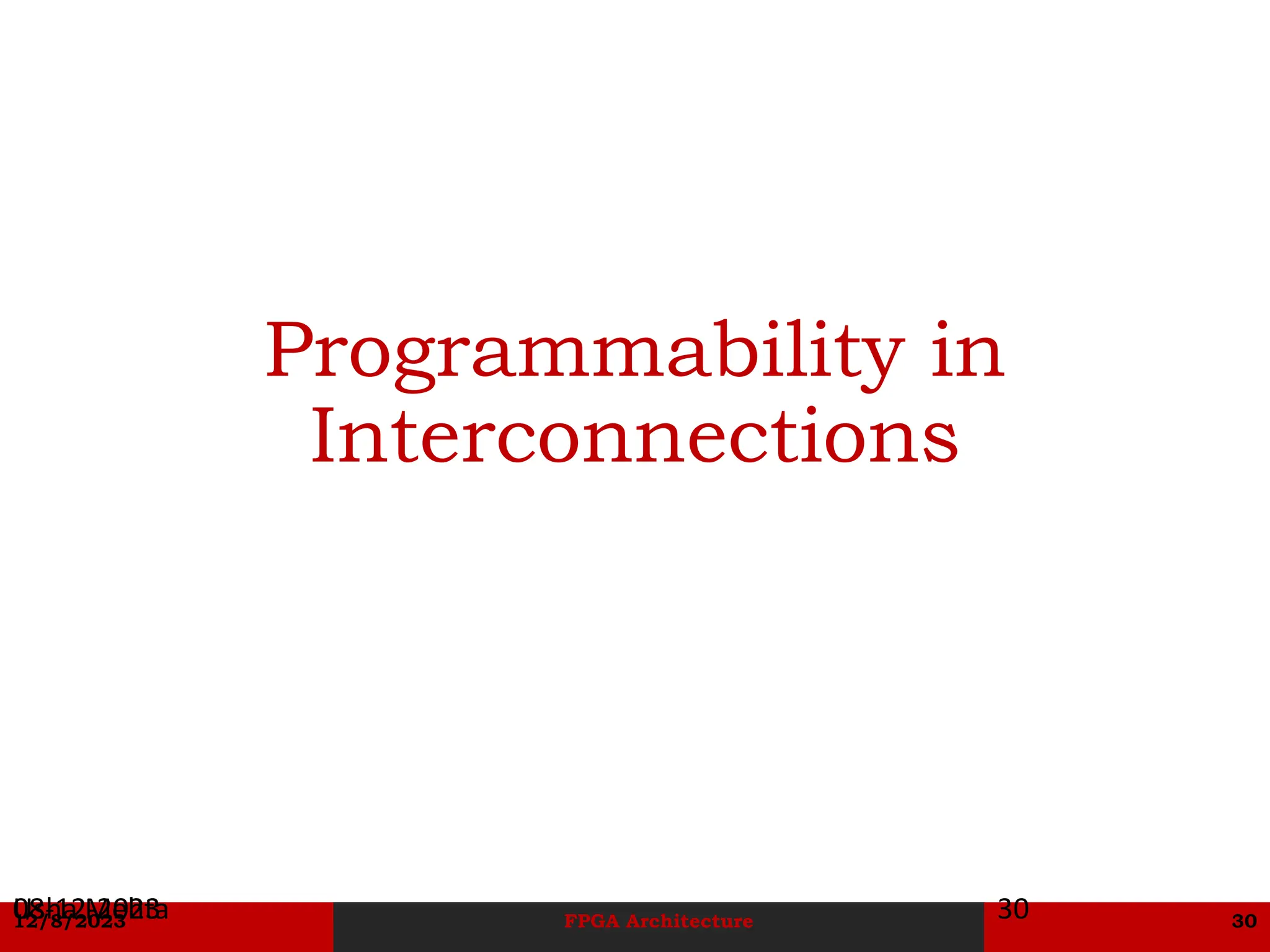 Field Programmable Gate Arrays : Architecture | PDF