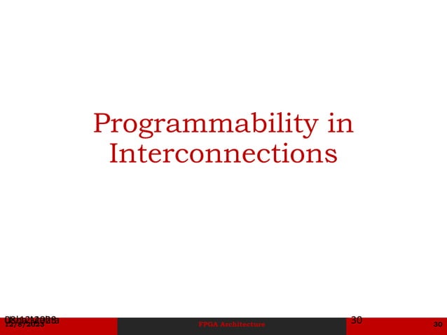 Field Programmable Gate Arrays : Architecture | PDF