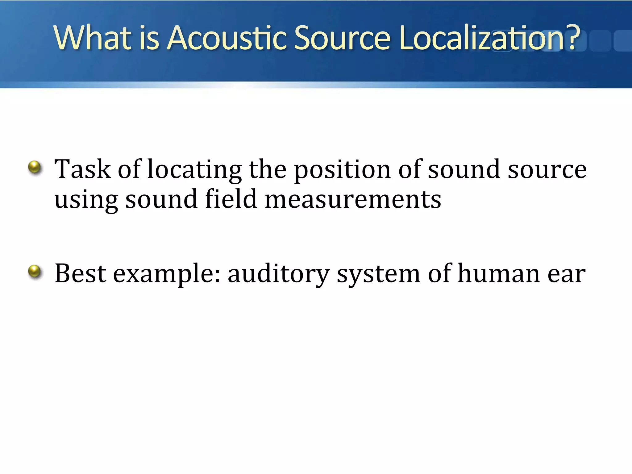 Fpga Based Acoustic Source Localization Project Ppt