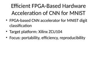 FPGA_CNN_24_Slides_Professional_with_Notes.pptx