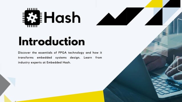 FPGA Design for Embedded Systems BY Embedded Hash | PPT