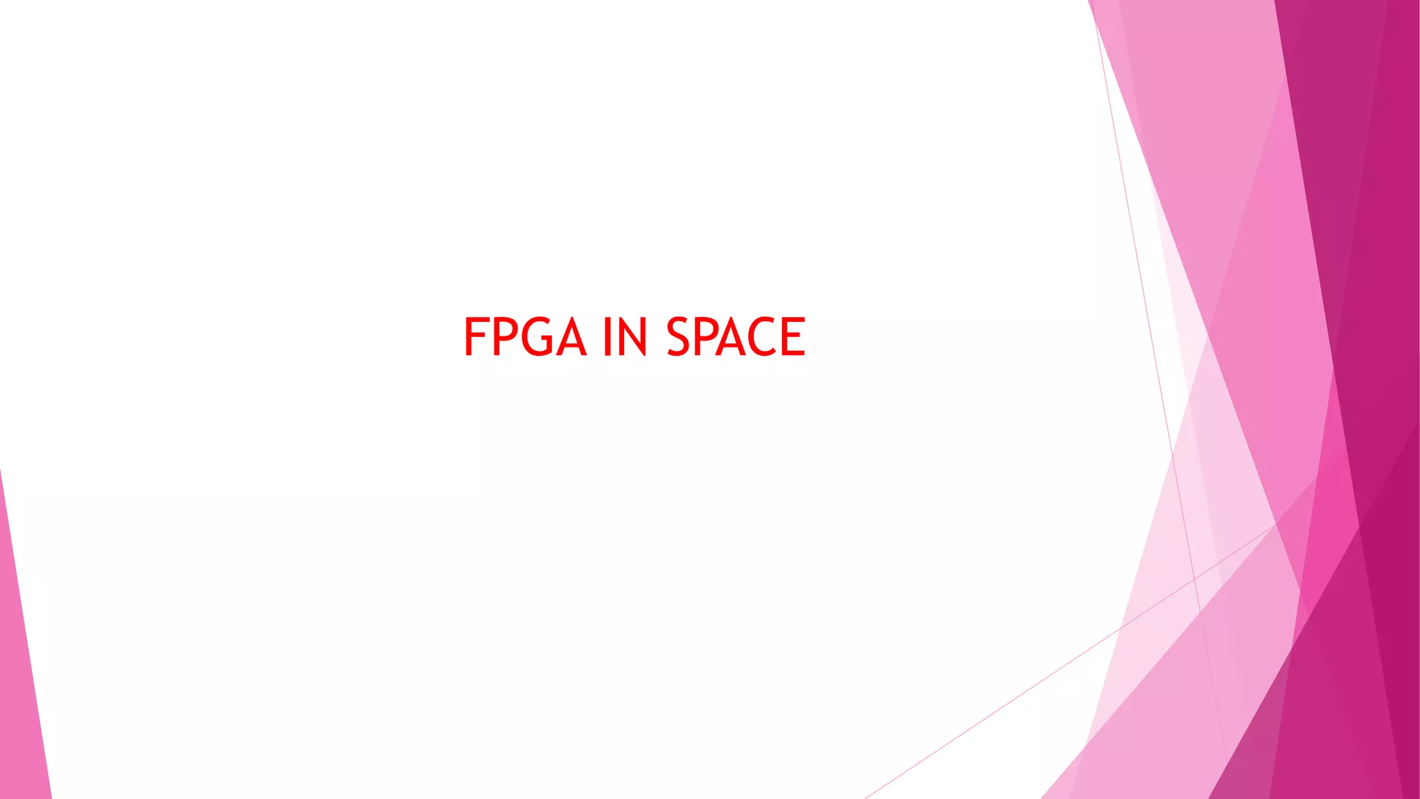 Fpga in space | PPT