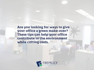 5 Ways to Go Green in Your Office | PPT