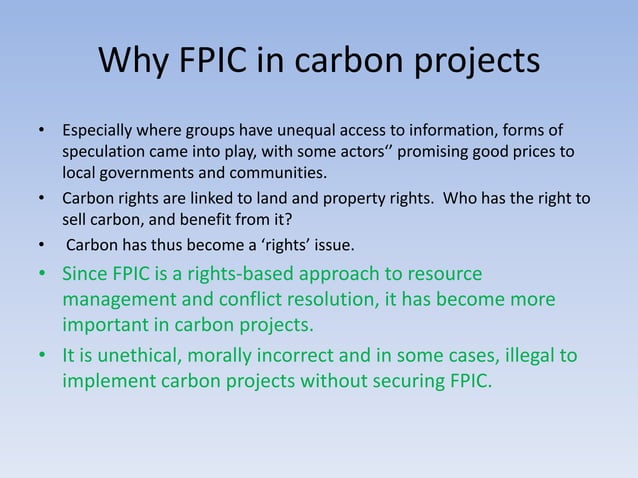 Free and Prior Informed Consent (FPIC) in Carbon Projects | PPTX