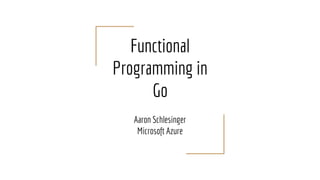 Functional Programming in Go | PPT