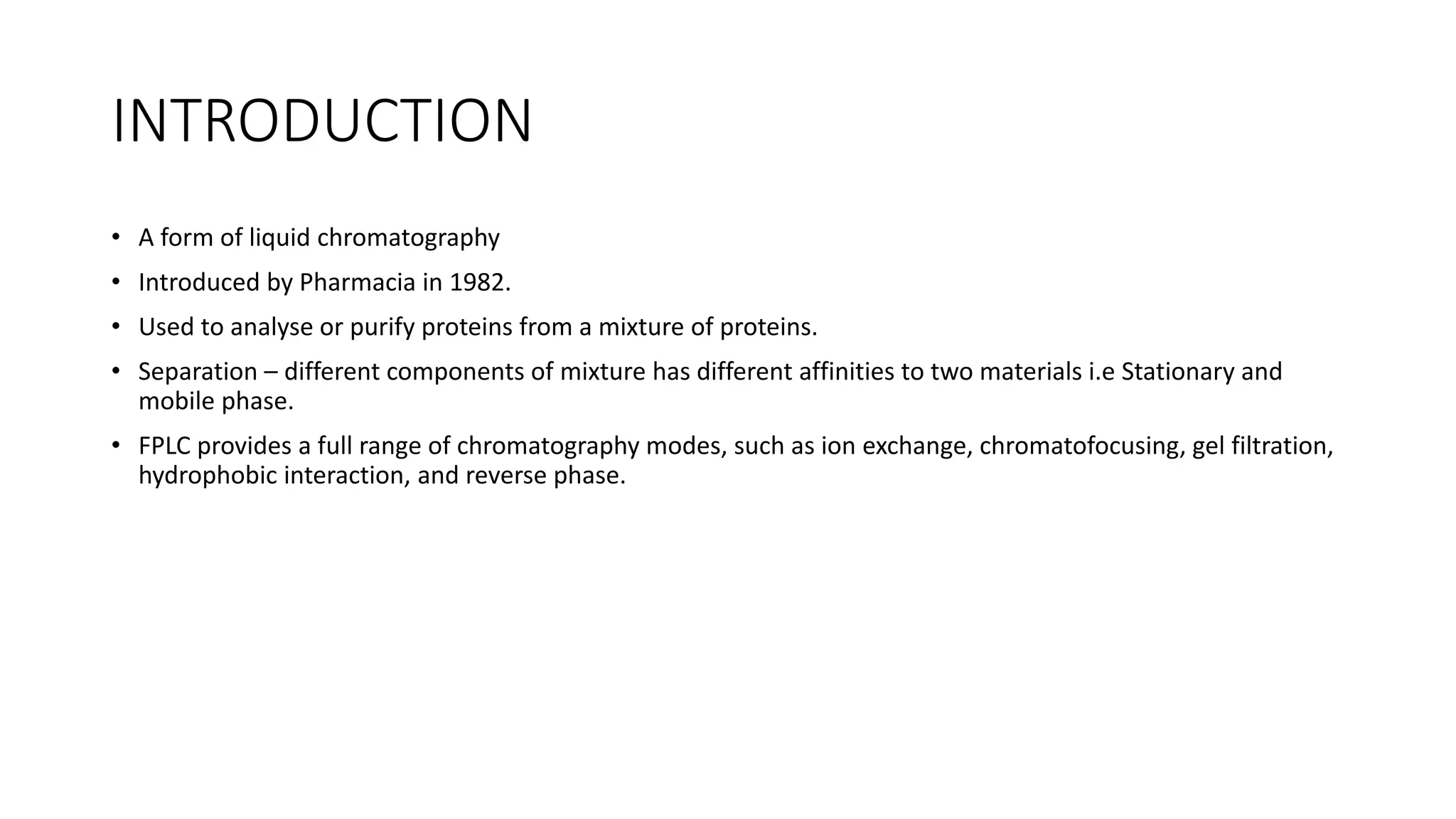 FPLC - Fast Protein Liquid Chromatography | PPTX