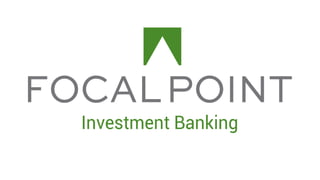 FocalPoint Partners, LLC | PPTX