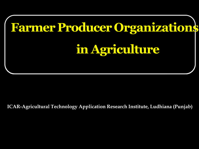 Farmer Producer Organization and KVKs | PPTX | Agriculture | Industries