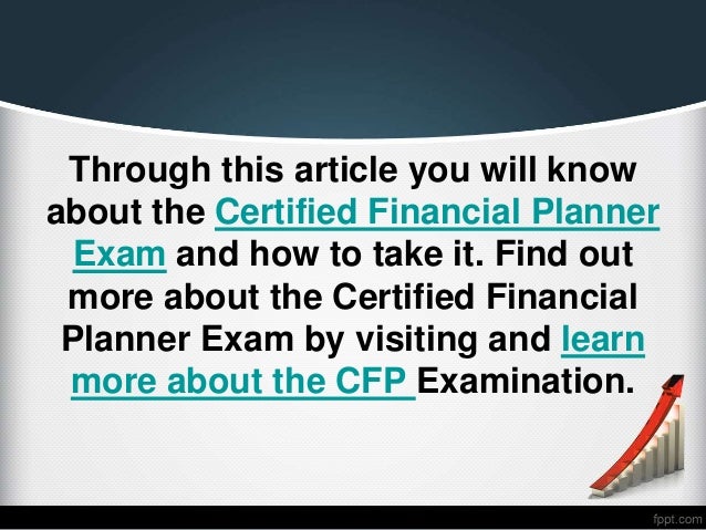 How Can You Pass The Certified Financial Planner Exam?