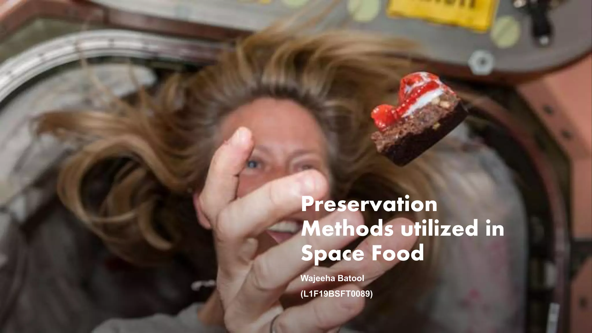 preservation in space food | PPTX