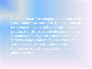 Las tic | PPT