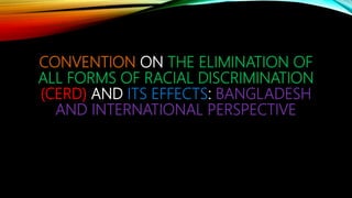 Convention on the Elimination of All Forms of Racial Discrimination ...