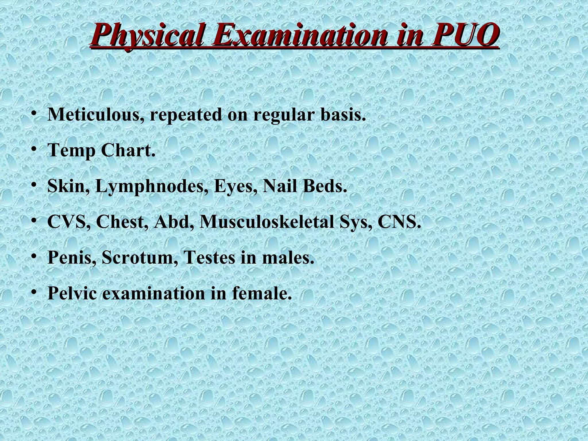 Pyrexia Of Unknown Origin (PUO) | PPT