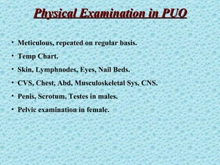 Pyrexia Of Unknown Origin (PUO) | PPT