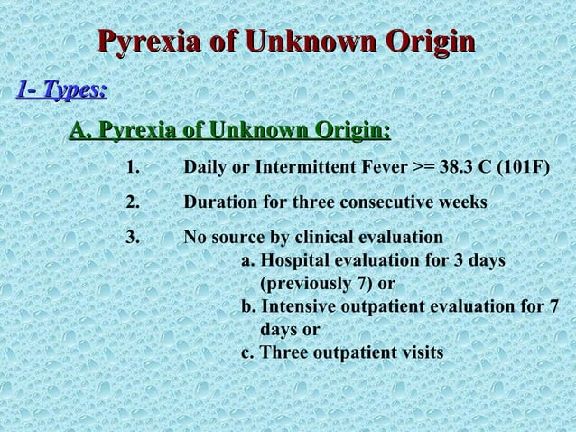 Pyrexia Of Unknown Origin (PUO) | PPT