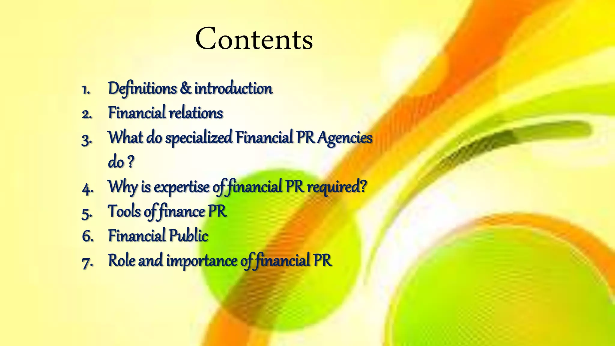 Financial Public Relations,introduction,publics,role of financial PR | PPTX