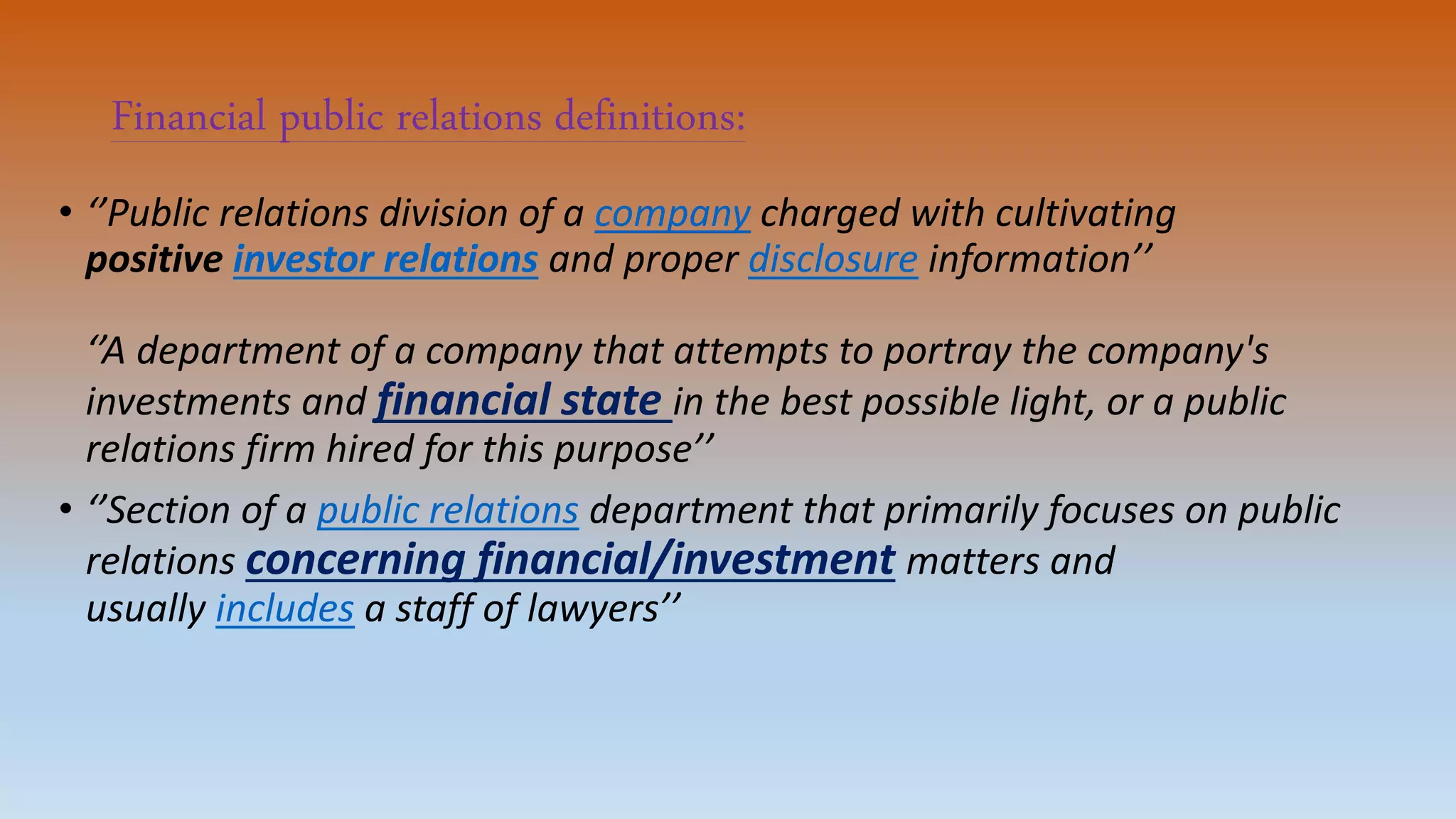 Financial Public Relations,introduction,publics,role of financial PR | PPTX