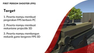 First Person Shooter (FPS) - Pendahuluan | PPT