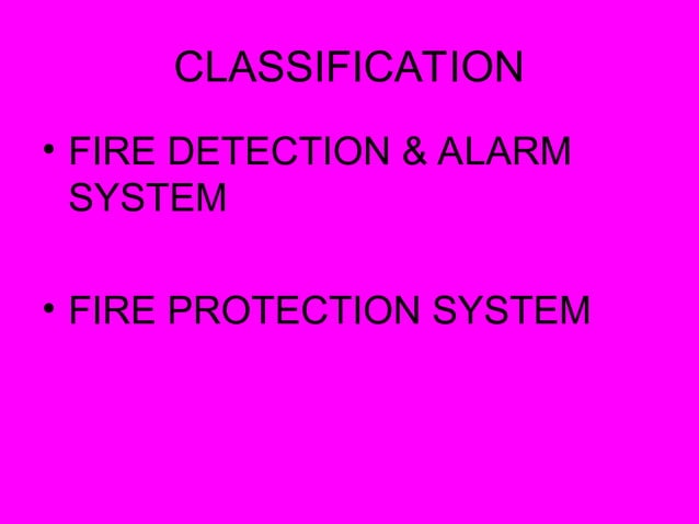 Fire Detection System Alarm And Protection System Ppt