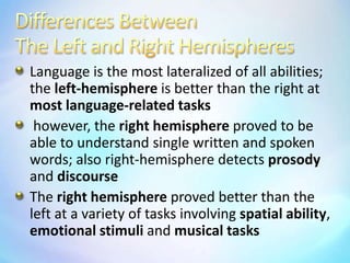 Cerebral lateralisation | PPTX
