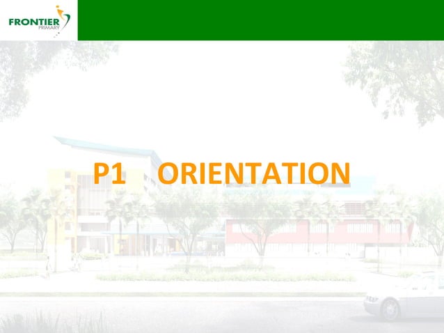 FPS P1 Orientation Slides | PPT
