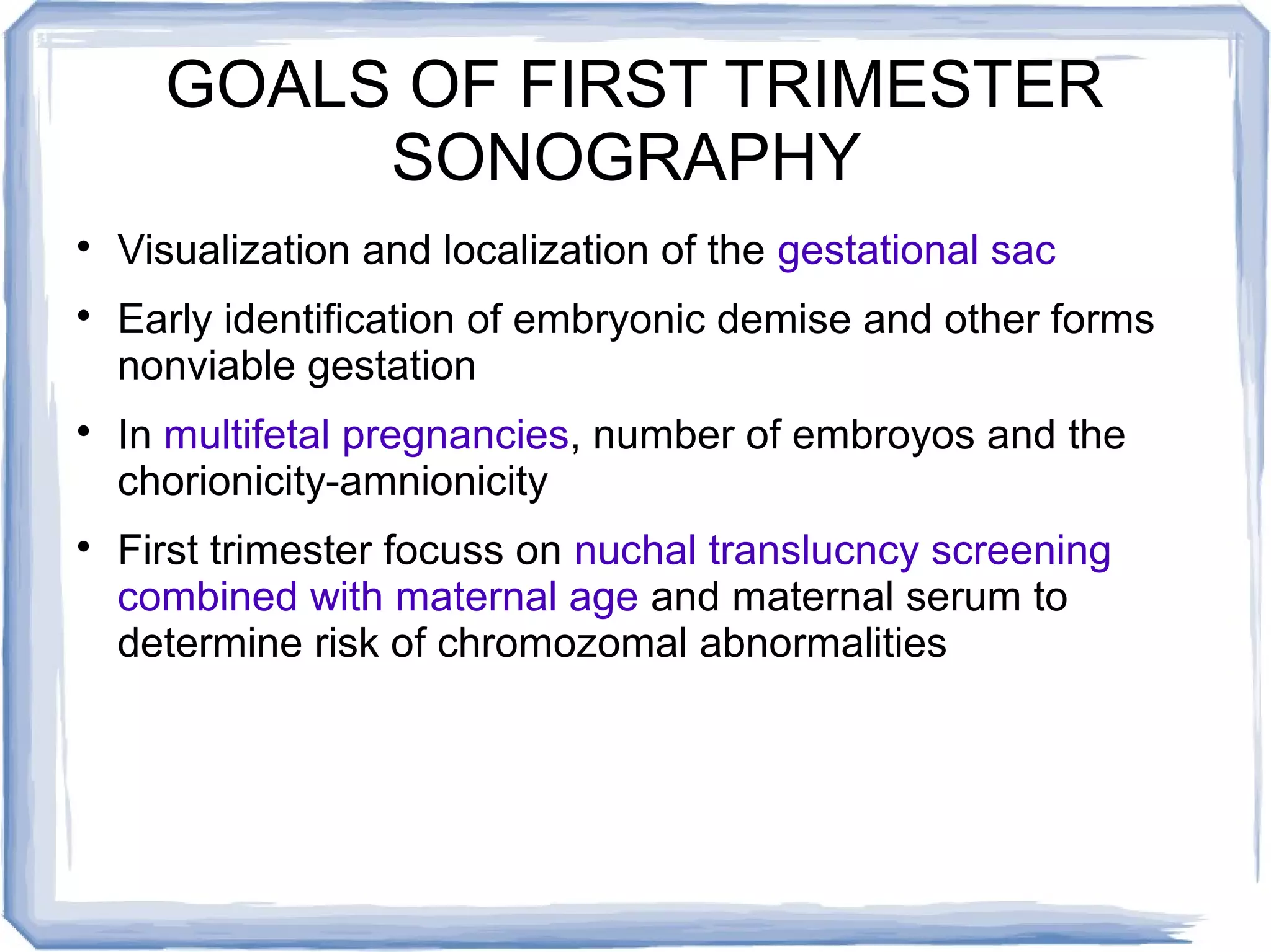 first trimester ultrasound and overview of obs imaging | PPT