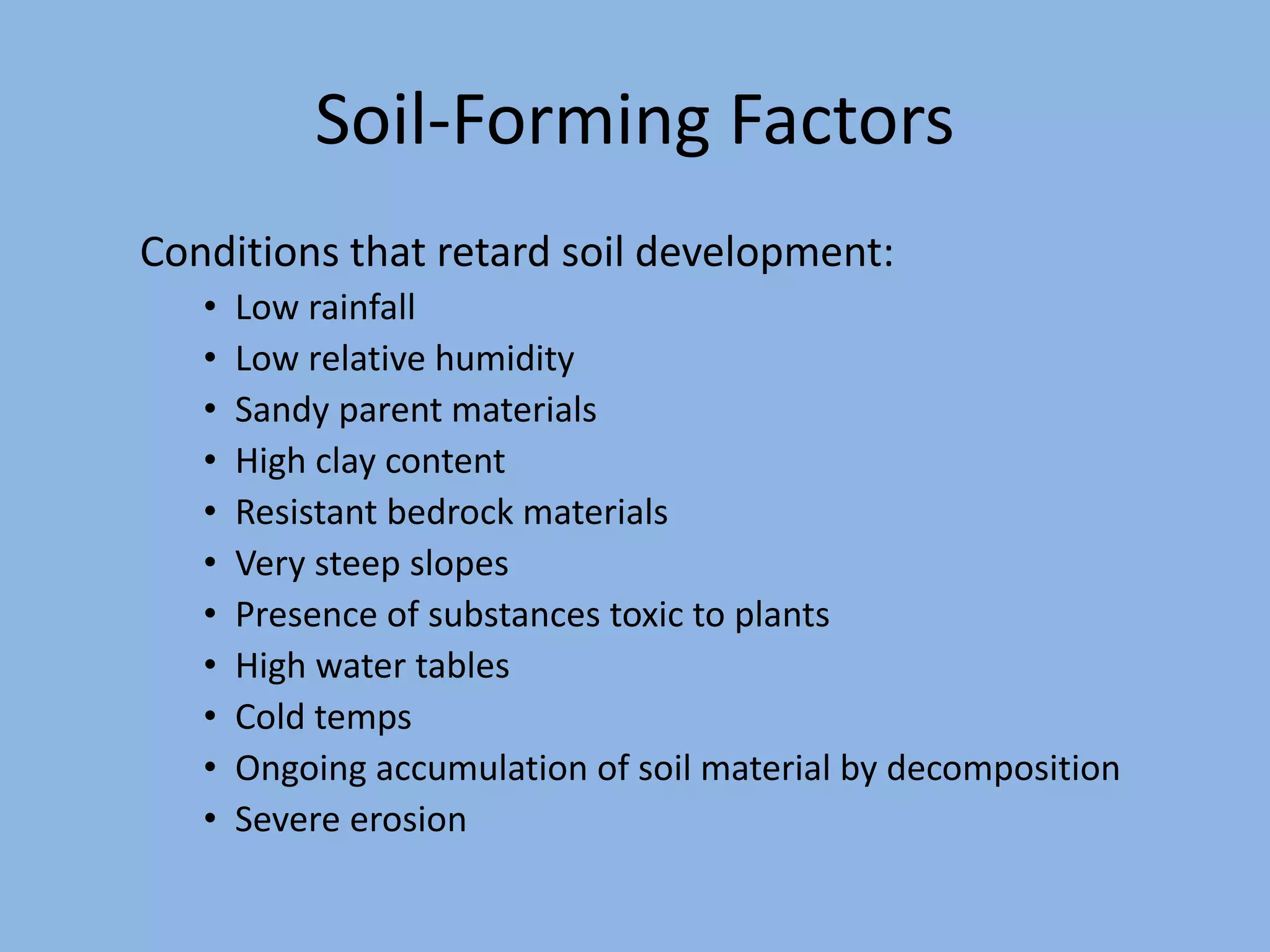 Fpt 2093 soil_science_week_6_factors_amp_processes_of_soil_formation | PPTX