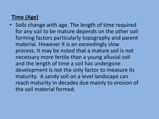 Fpt 2093 soil_science_week_6_factors_amp_processes_of_soil_formation | PPTX