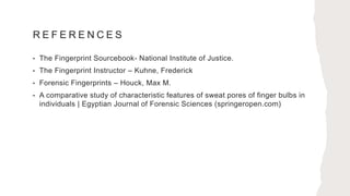 Friction Ridge characteristics and comparison of Fingerprints.pptx
