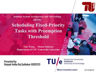 Scheduling Fixed Priority Tasks with Preemption Threshold | PDF