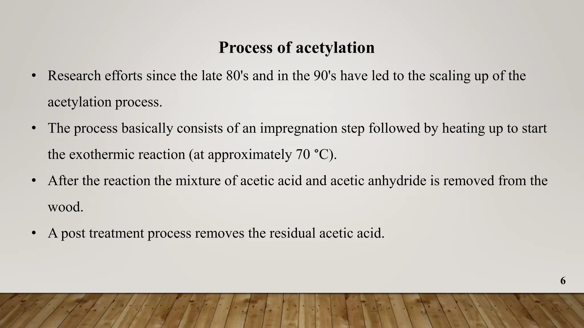 WOOD ACETYLATION (Chemistry of Forest Products & Industries) | PPT