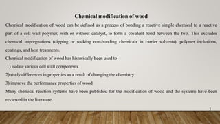 WOOD ACETYLATION (Chemistry of Forest Products & Industries) | PPT