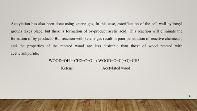 WOOD ACETYLATION (Chemistry of Forest Products & Industries) | PPT