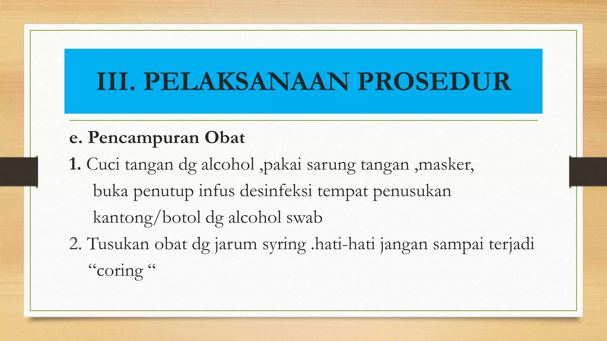 Pemasangan infus dengan baik dan benar | PPTX